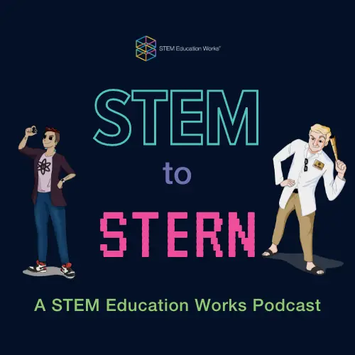 STEM to Stern | Educational Podcast